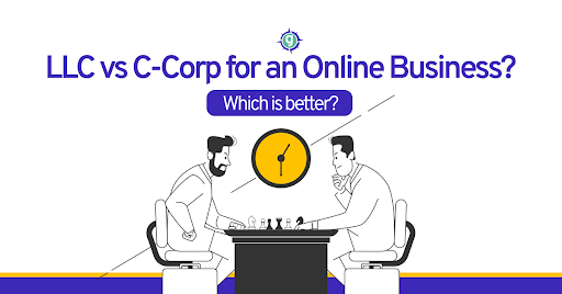 LLC vs C-Corp for an online business? Which is better? - GoNomad Blog