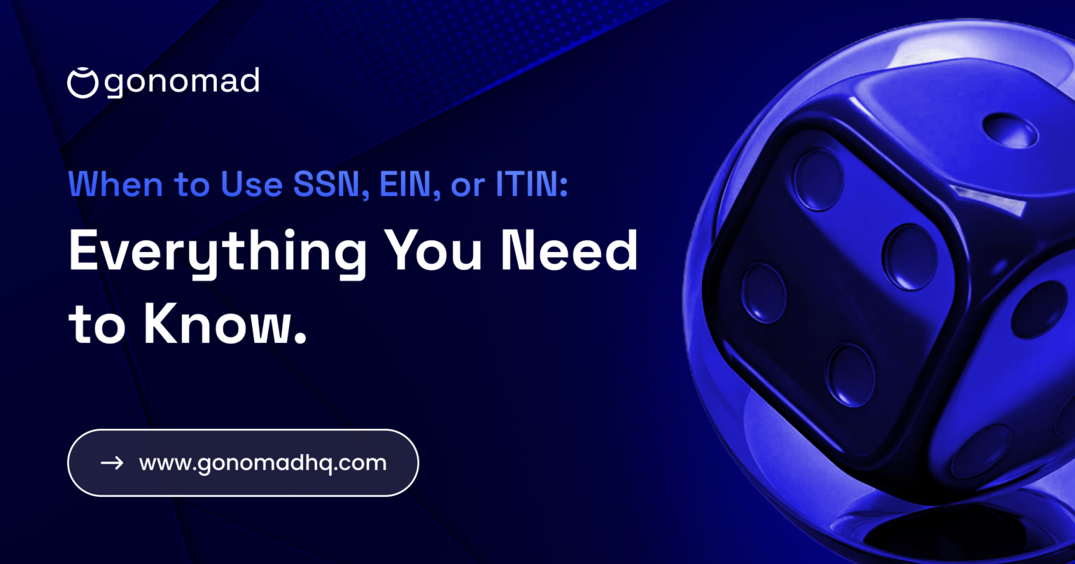 When to Use SSN, EIN, or ITIN: Everything You Need to Know